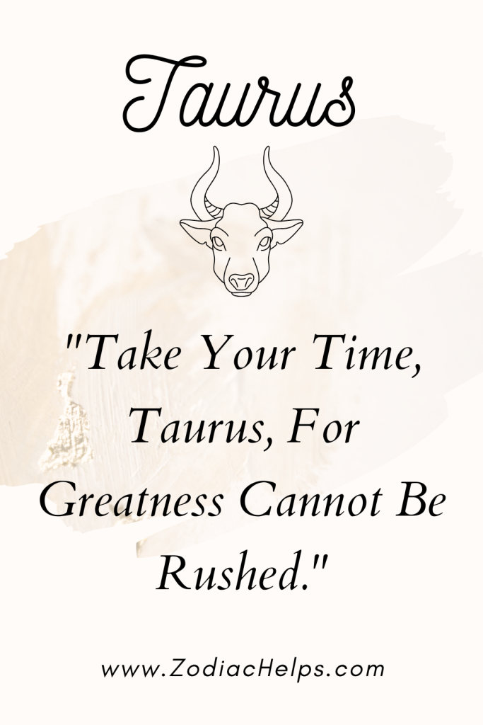 48 Relatable Taurus Quotes And Captions