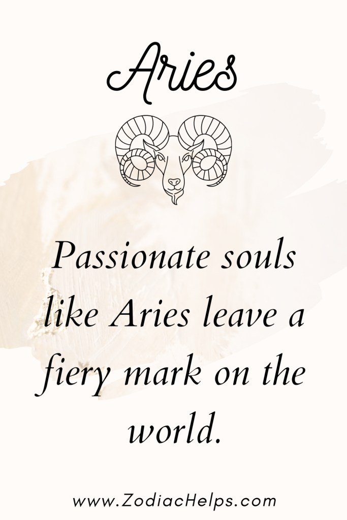 48 Relatable Aries Quotes And Captions To Call Out All Arians