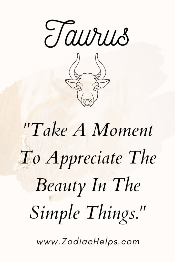 48 Relatable Taurus Quotes And Captions