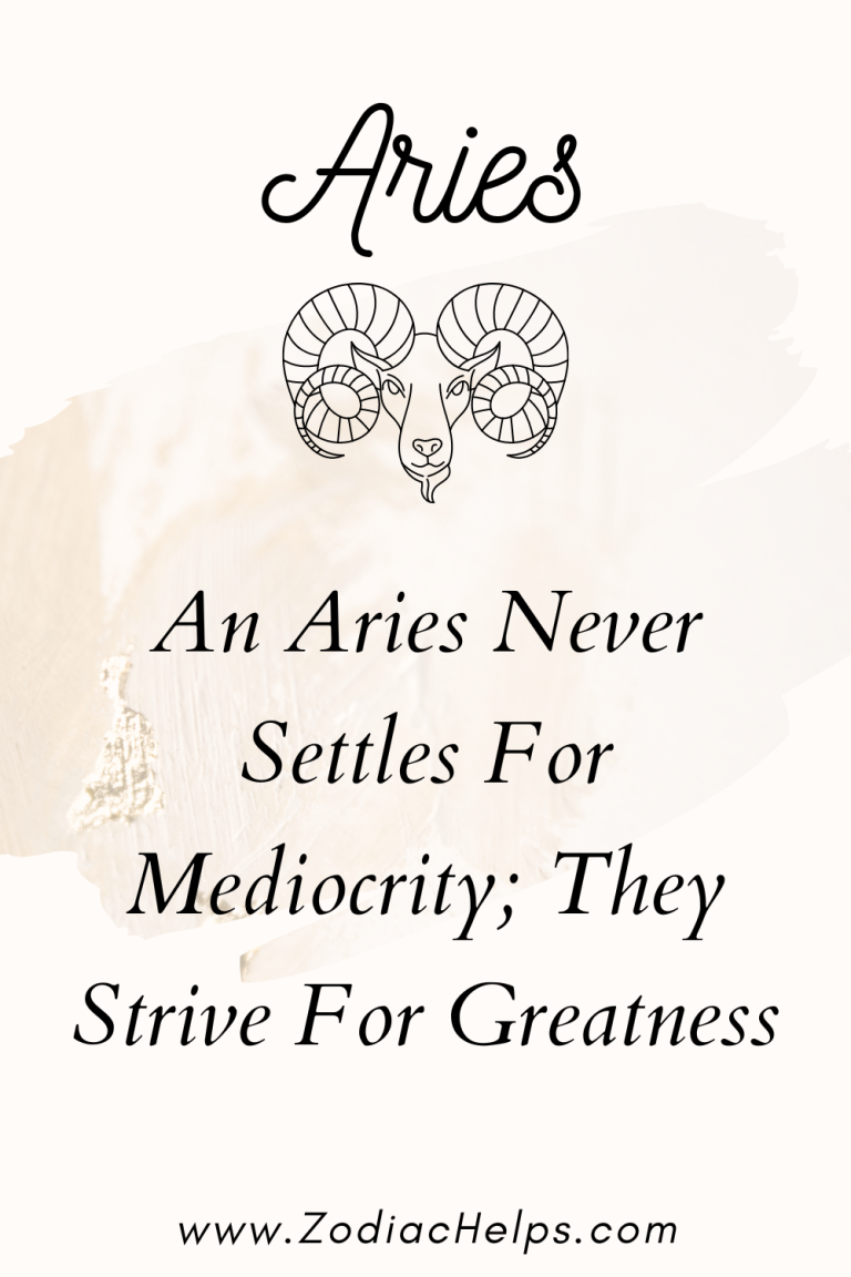 48 Relatable Aries Quotes And Captions To Call Out All Arians