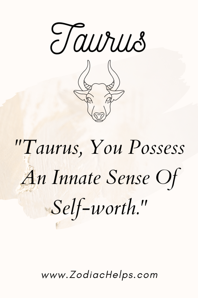 48 Relatable Taurus Quotes And Captions