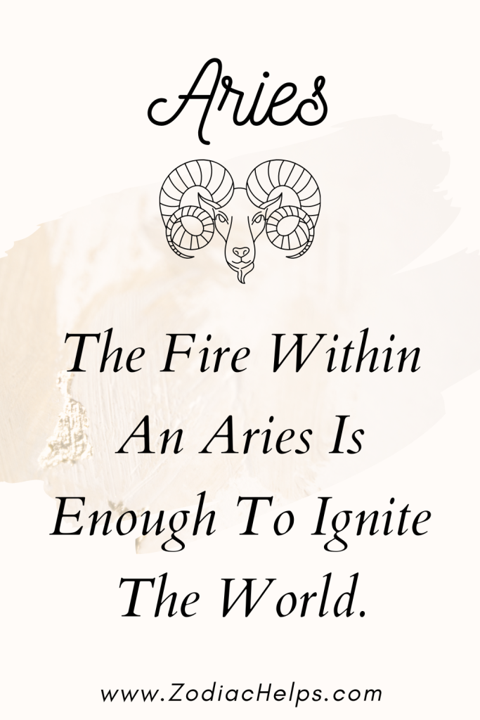 48 Relatable Aries Quotes And Captions To Call Out All Arians