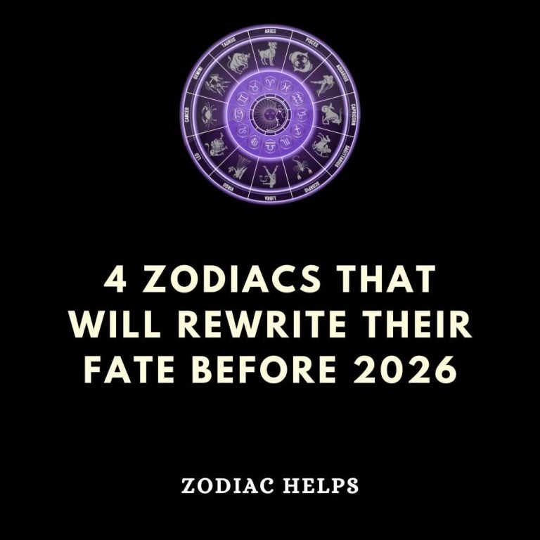 4 Zodiacs That Will Rewrite Their Fate Before 2026 | zodiac Signs